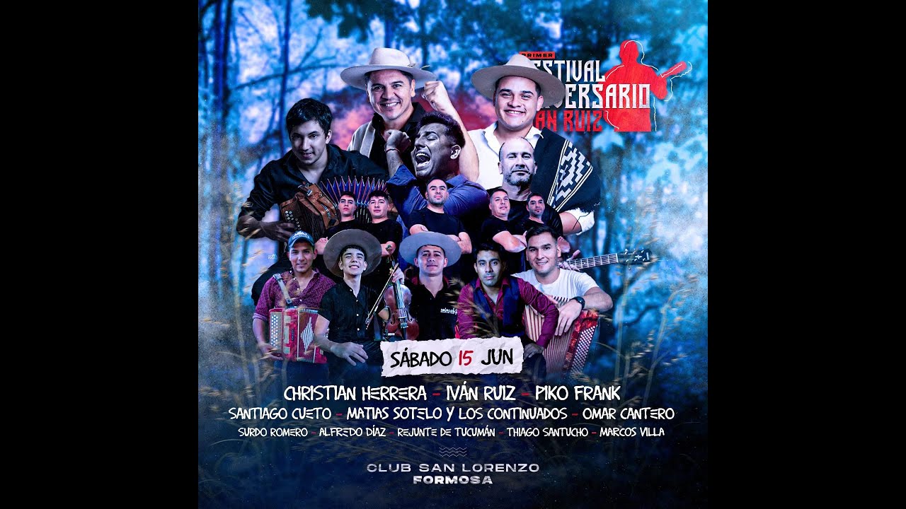 Aniversario - Ivan Ruiz - Formosa - Capital 2024 - Sabado 15 - YouTube