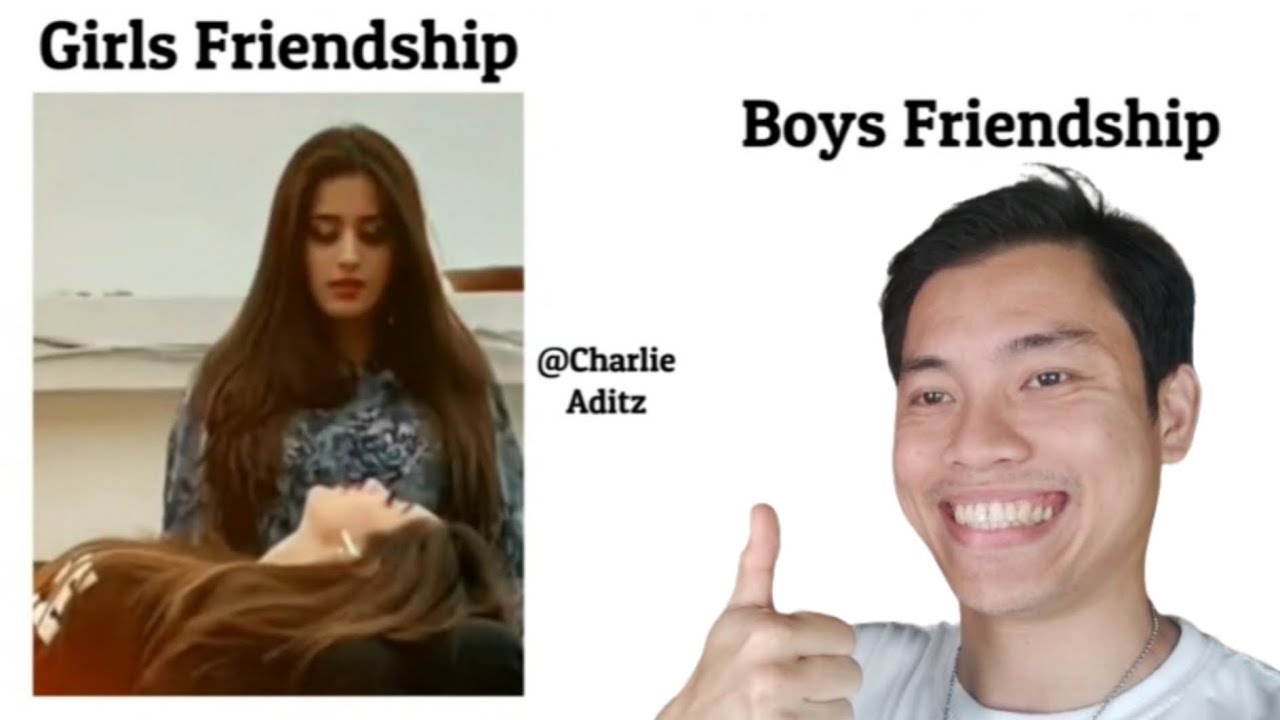 GIRLS FRIENDSHIP VS BOYS FRIENDSHIP By Charlie Aditz - REACTION... - YouTube