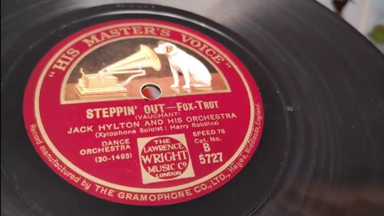 Steppin' Out ~ Jack Hylton & His Orchestra + Xylophone Soloist: Harry ...
