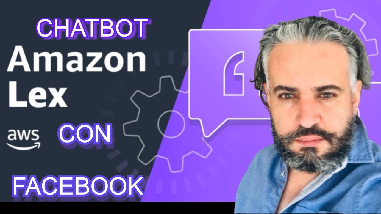 Como crear un Chatbot con Amazon Lex integrado a Facebook Tutorial para ...