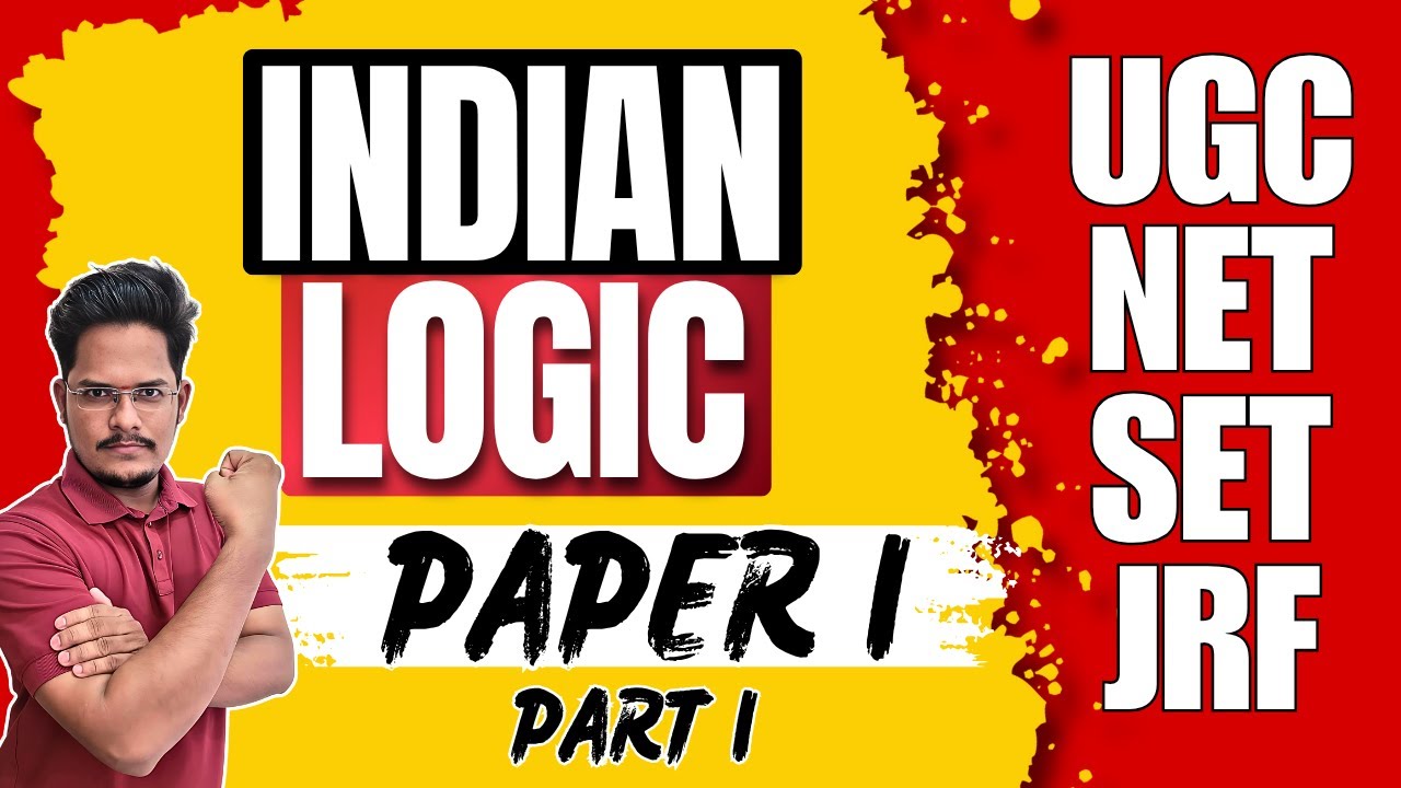Indian Logic (Part 1) | Logical Reasoning | UGC NET SET Paper 1 by ...