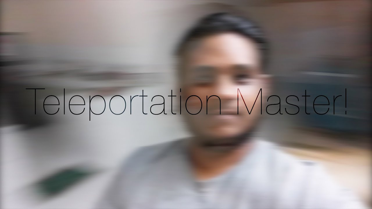 TELEPORTATION MASTER! | Vlog 65 - YouTube
