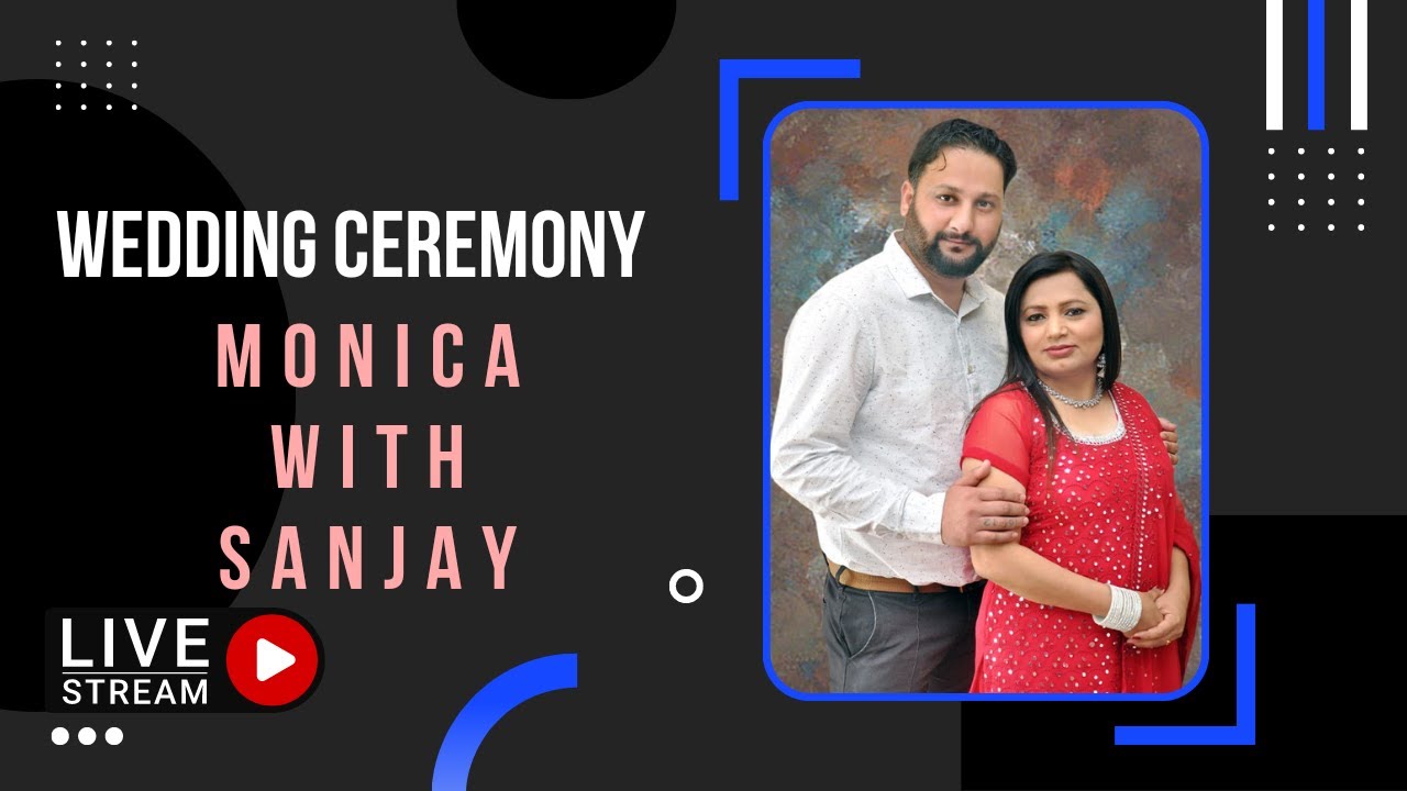 Wedding Ceremony || Monica With Sanjay || Bhalla Studio Hoshiarpur Mob ...