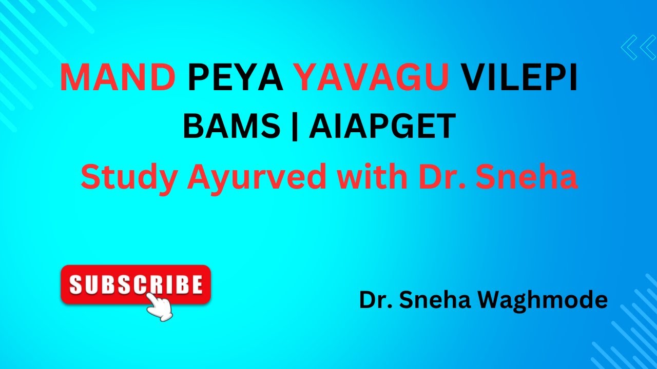 Mand Peya Yavagu Vilepi according to Sharndhar samhita | BAMS | AIAPGET ...