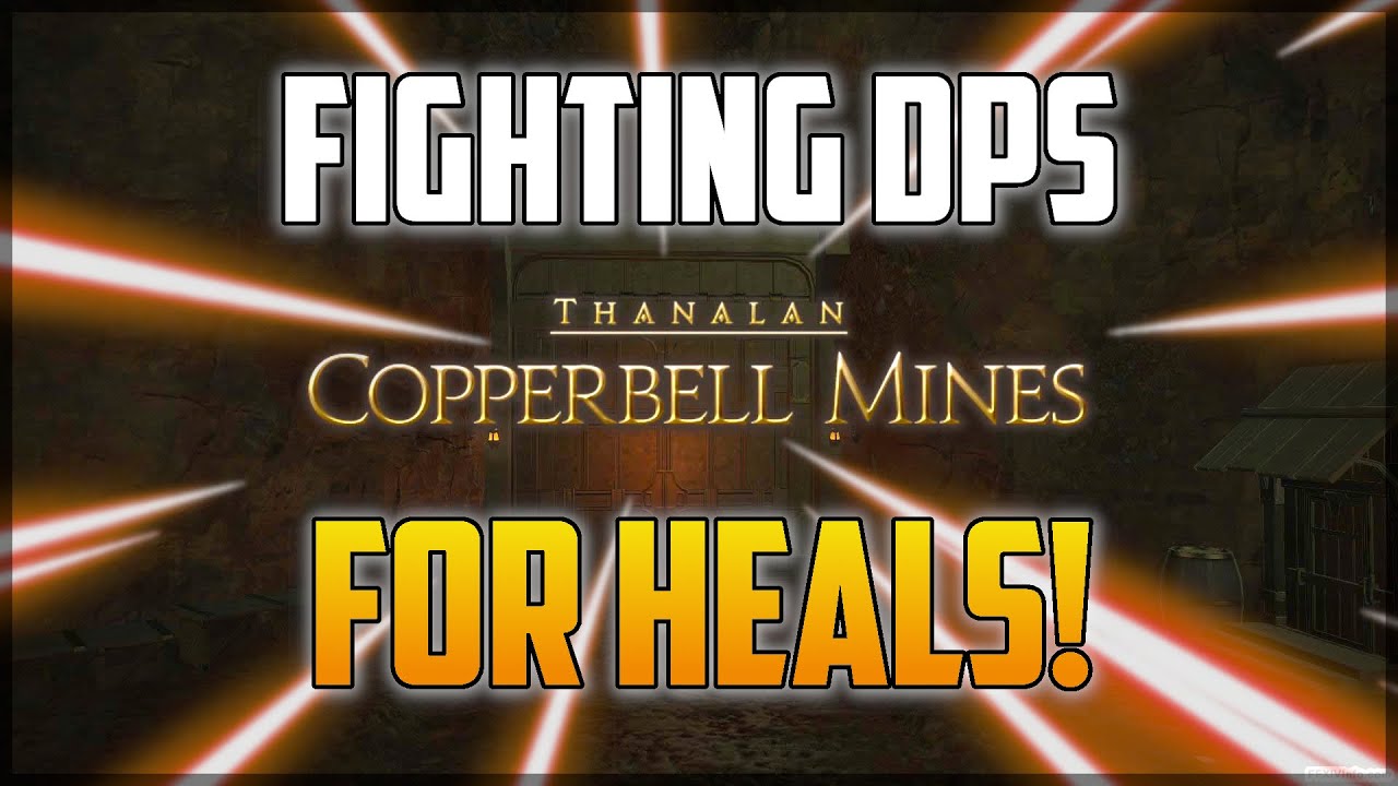 Fighting for HEALS! Copperbell Mines - FINAL FANTASY XIV - YouTube