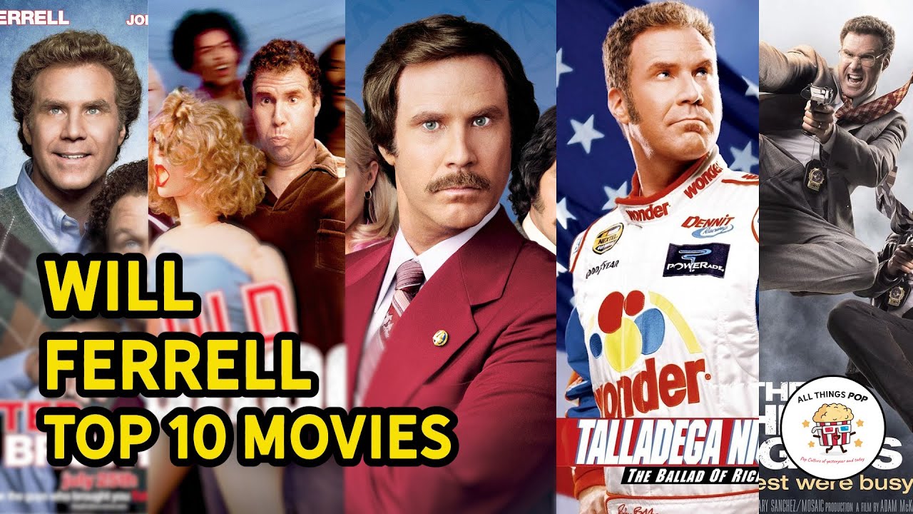 Will Ferrell Top 10 Movies - YouTube