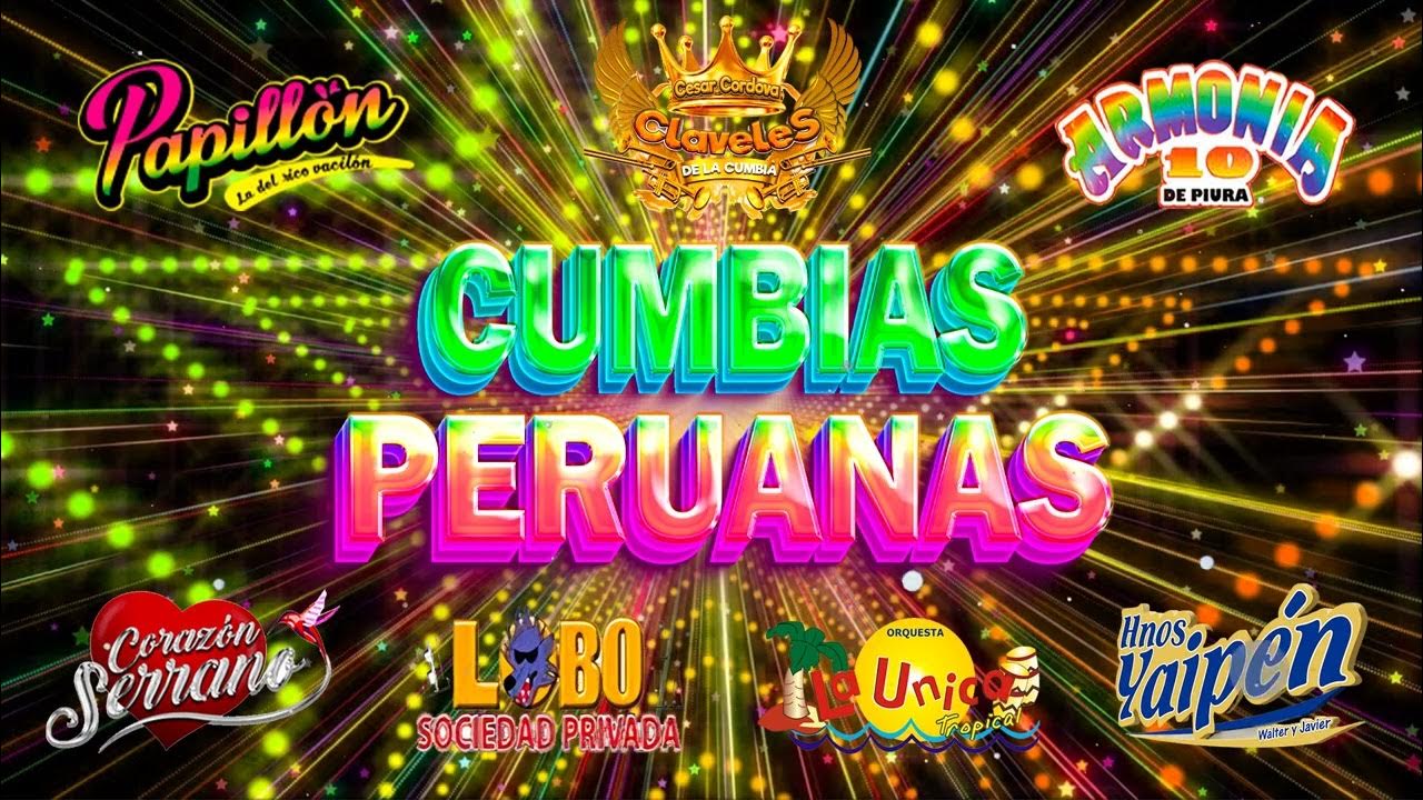 Lo mejor de las Cumbias Peruanas - Agua Marina, Grupo 5, Nectar, Tony Rosado - Cumbias Peruanas ...