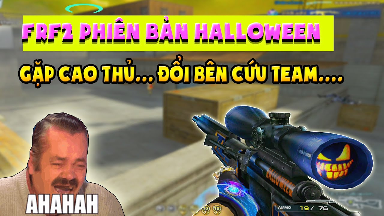 Bình luận Đột Kích -FRF2 Halloween - Gặp cao thủ đổi team bật kèo - Kết ...