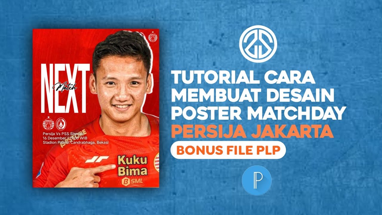 Tutorial Membuat Desain Poster Matchday Persija Jakarta || Cuma Pake ...