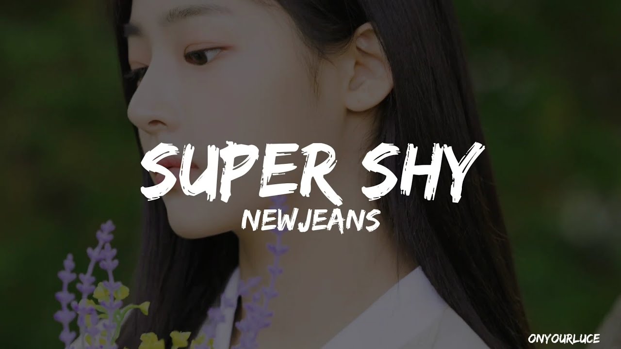 NEWJEANS 'Super shy' Easy Lyrics - YouTube