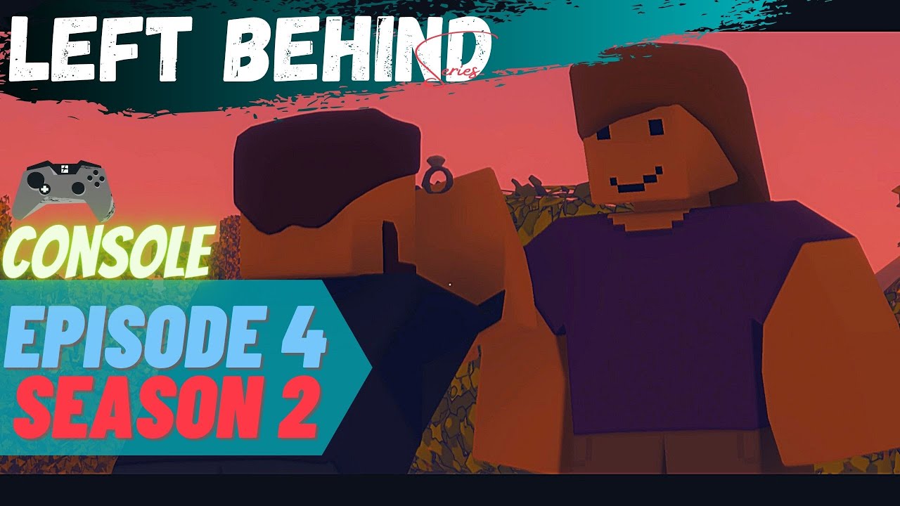 Unturned Episode 4, Season 2 "Left Behind Series"(Console Role-Play ...