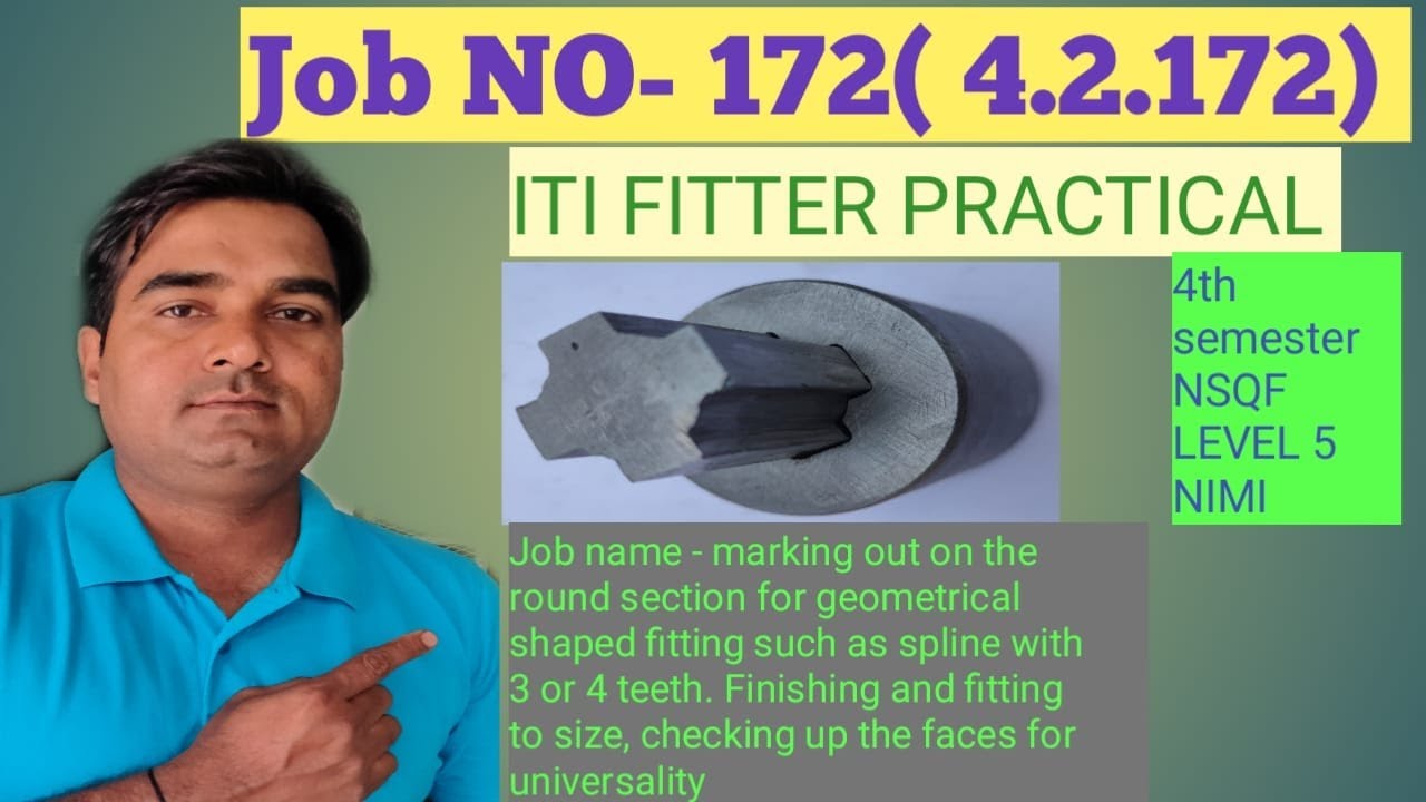 ITI FITTER PRACTICAL JOB NO-172 (4.2.172) 4TH SEMESTER NSQF LEVEL -5 ...
