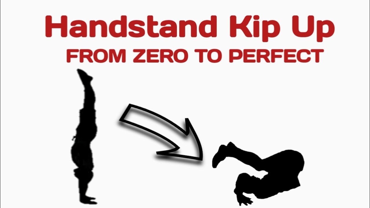 My Handstand Kip Up Progression - FROM ZERO TO PERFECT - YouTube
