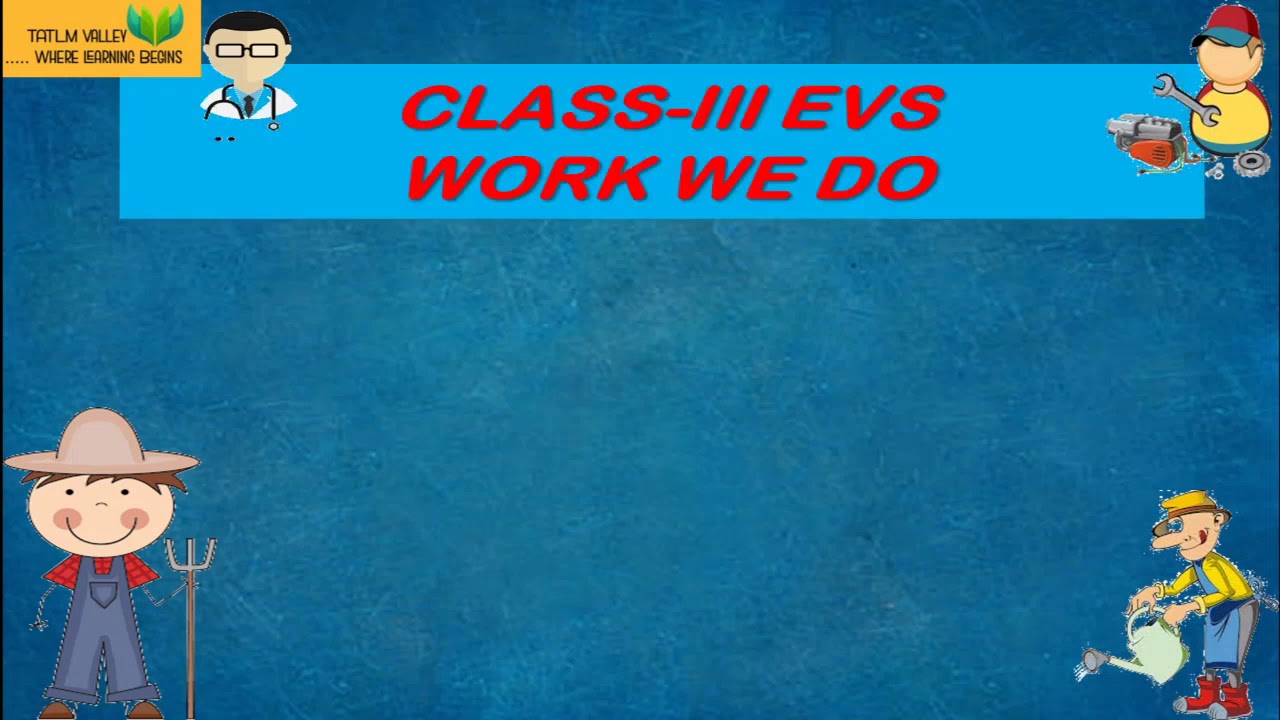 work we do / occupation/class-3,EVS - YouTube