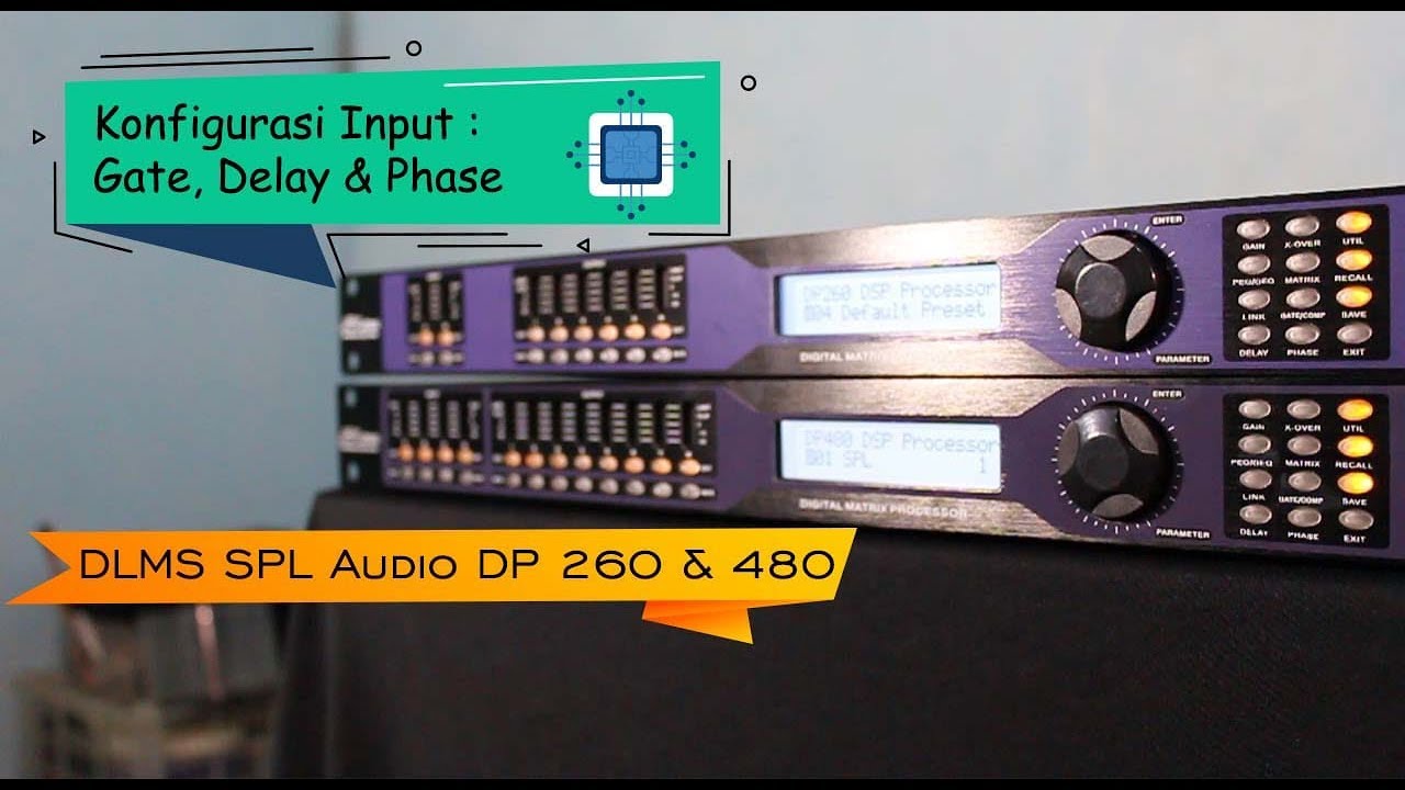 Konfigurasi Input Gate, Delay dan Phase SPL Audio Loudspeaker ...