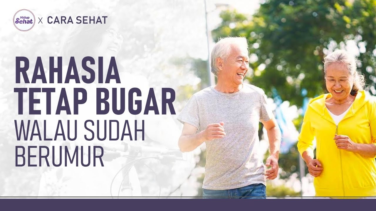 Ini Dia Kunci Agar Tetap Sehat di Usia Tua Menurut Ahlinya | Hidup ...