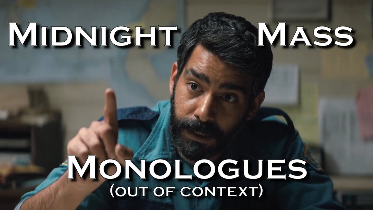 Midnight Mass Monologues out of context (pt 2) - YouTube