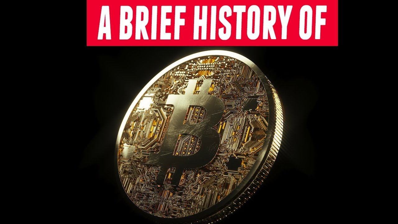 A Brief History of Bitcoin - YouTube