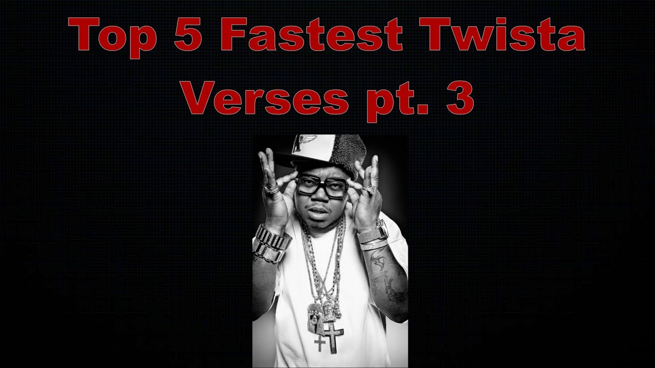 Top 5 Fastest Twista Verses pt. 3 - YouTube