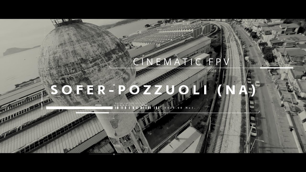 CINEMATIC FPV - SOFER (POZZUOLI) - YouTube
