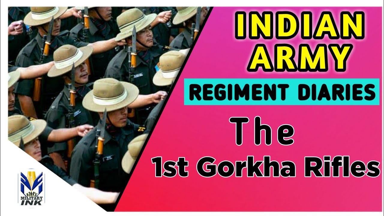 Indian Army Regiment Diaries: The 1st Gorkha Rifles - YouTube