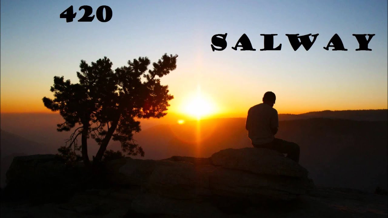 Salway - 420 - YouTube