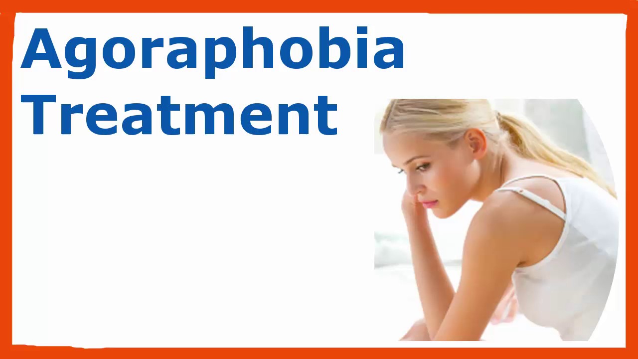 Agoraphobia treatment - YouTube