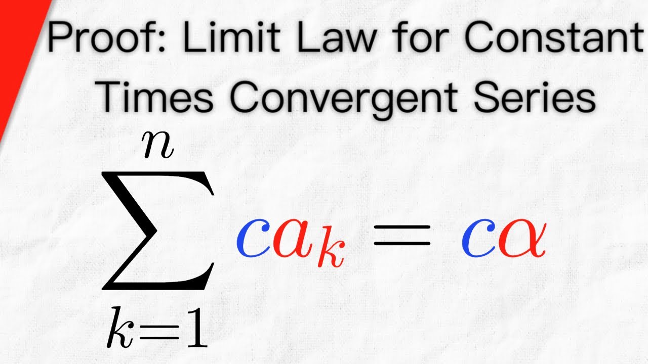 Proof Limit Law For Constant Times Convergent Series Real Analysis proof-limit-law-for-constant-times-convergent-series-real-analysis
