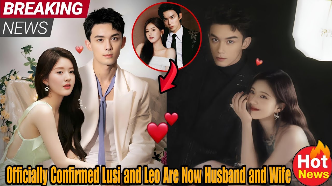 Breaking News:Zhao Lusi and Wu Lei Are Now Husband and Wife | Love Confirmed.💯🧐 - YouTube