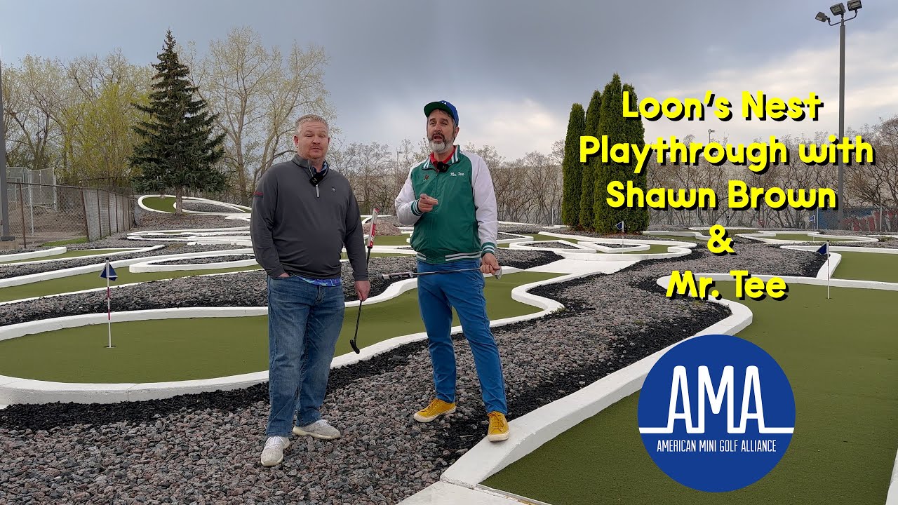 How to Play Loon's Nest Mini Golf in Minnesota with Shawn Brown & Mr ...