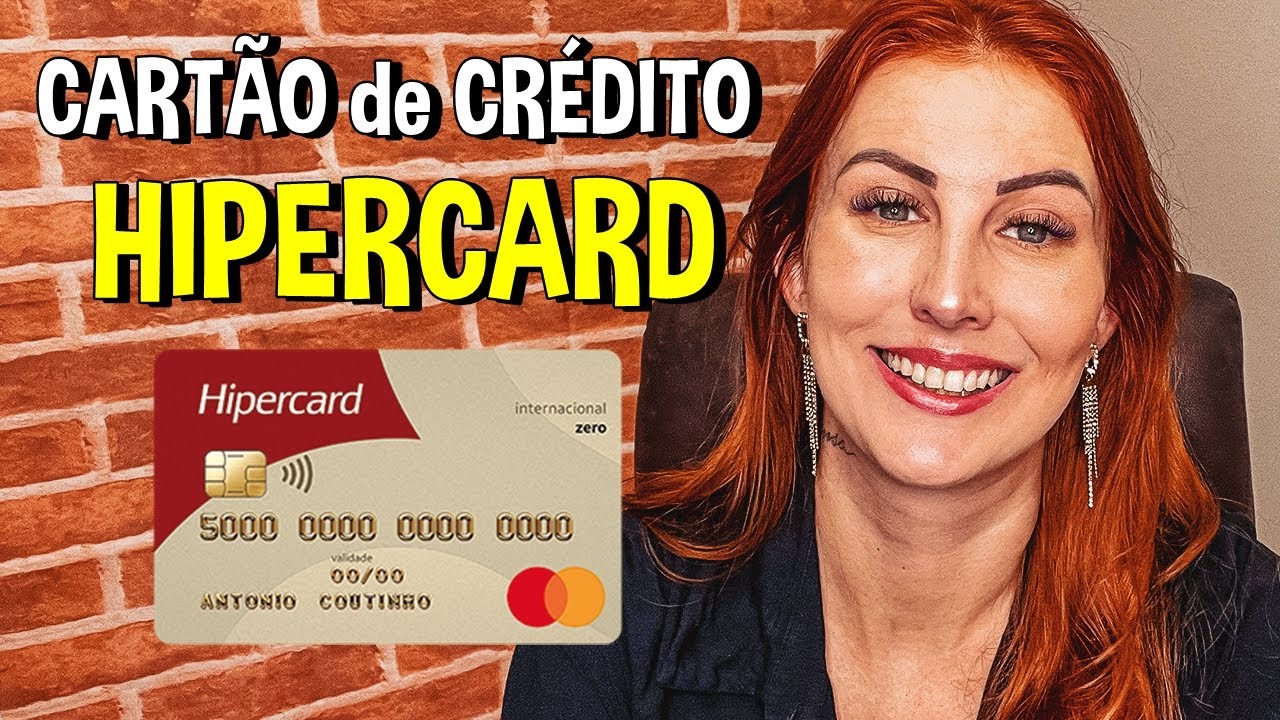 HIPERCARD | CARTÃO de CRÉDITO | Será que VALE a PENA? - YouTube