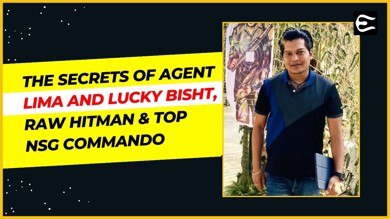 Agent Lima Revealed: The Journey of Lucky Bisht | RAW Hitman & Elite ...