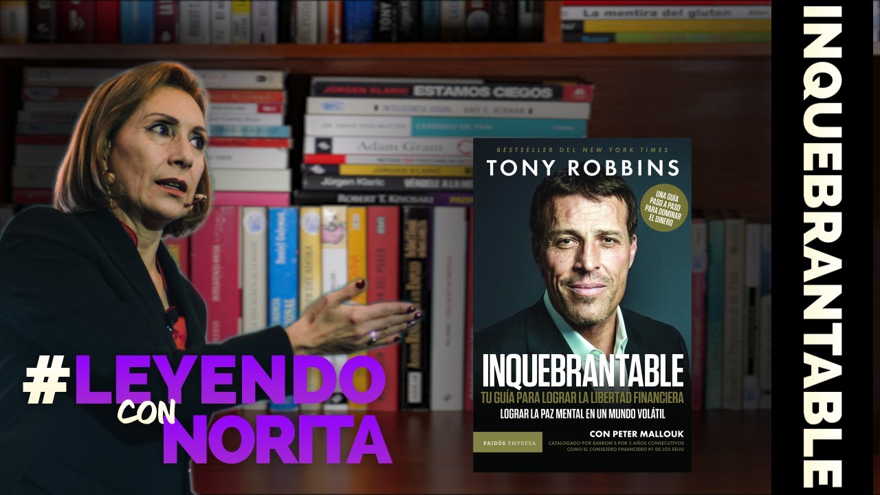 Leyendo con Norita: Inquebrantable de Tony Robbins #LeyendoConNorita ...