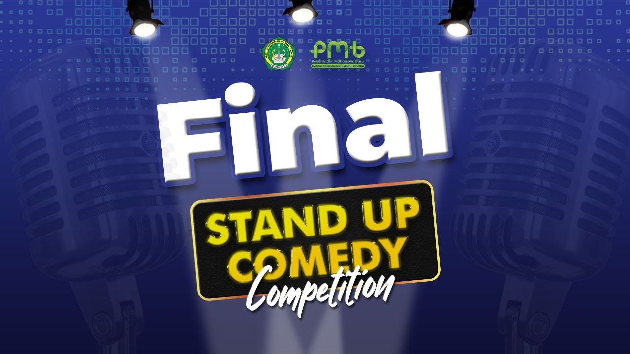 STAND UP COMEDY COMPETITION SESI FINAL I PMB IKHAC 2023 - YouTube