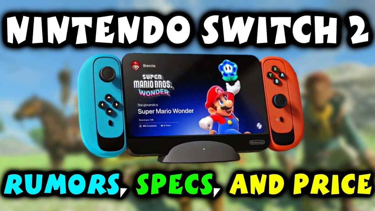 Nintendo Switch 2: Rumors, Specs, and Price Predictions, Everything We ...