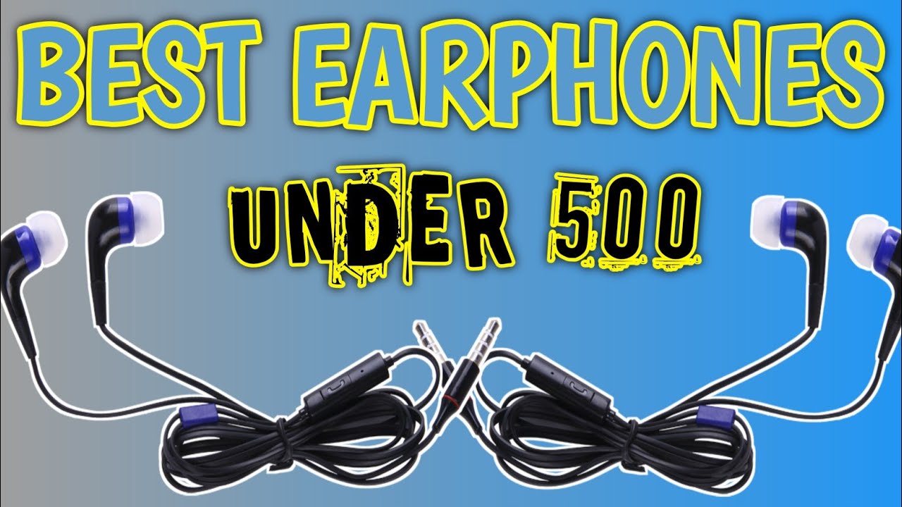Top 5 Best Wired Earphones Under 500 in 2022//Techy Tapas - YouTube