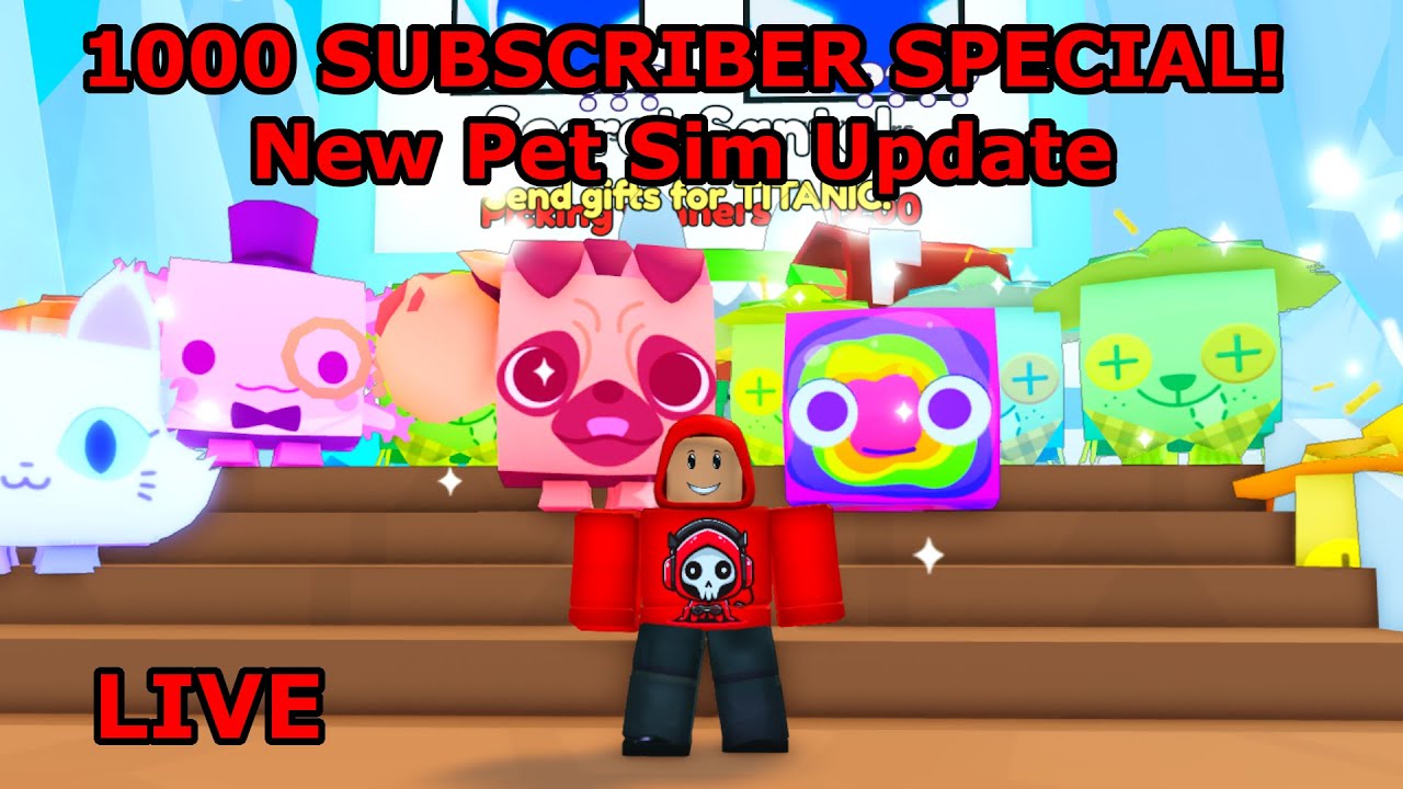 (LIVE) PET SIM 99 NEW UPDATE! 1000 Subscriber Special! - YouTube