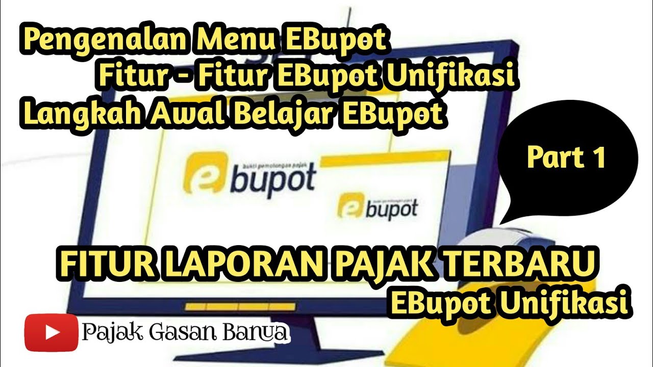 Fitur Menu di EBupot DJP Online - Belajar Pajak EBupot Unifikasi # ...