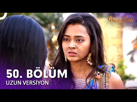 Bıçak Sırtı Hint Dizisi 50. Bölüm (Uzun Versiyon)