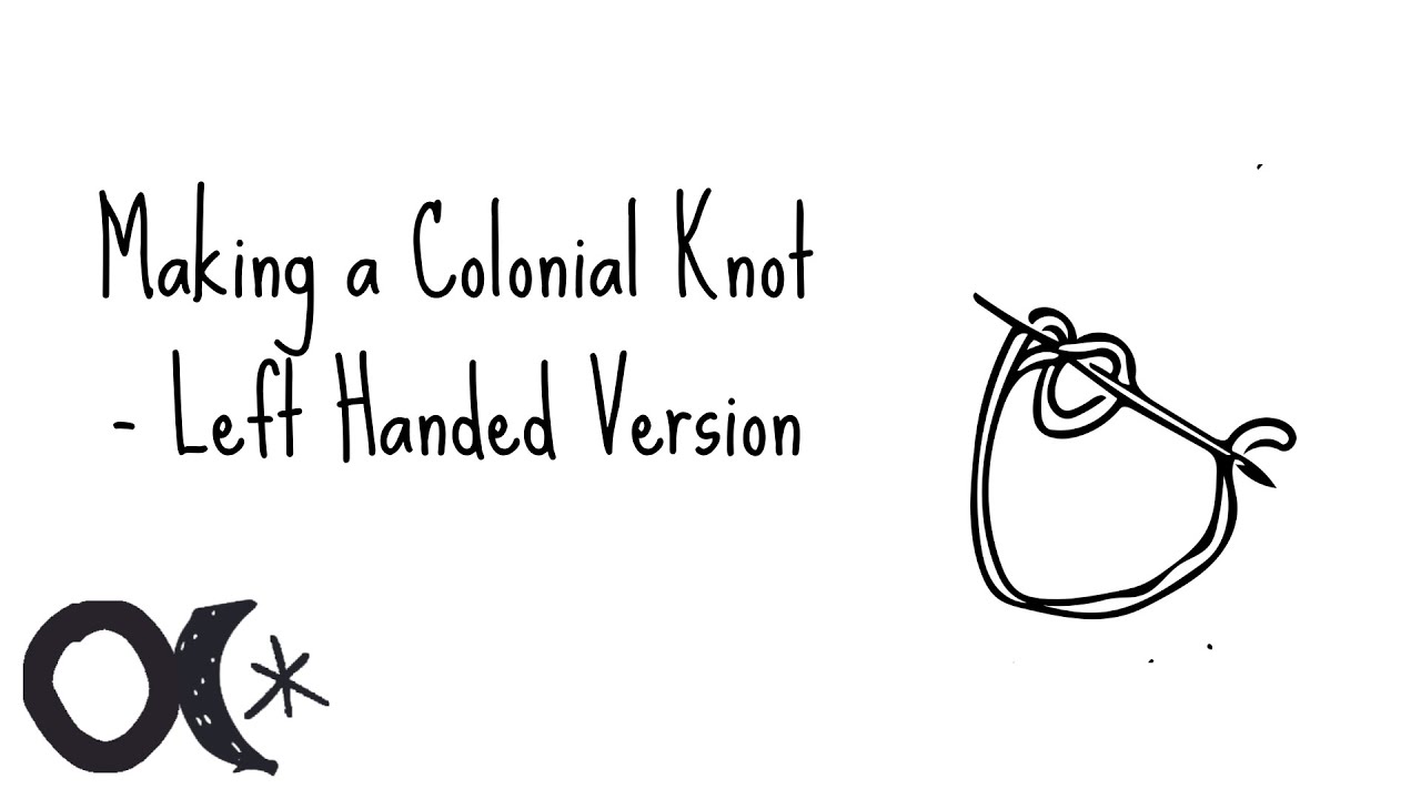 colonial knot left handed no dialogue - YouTube