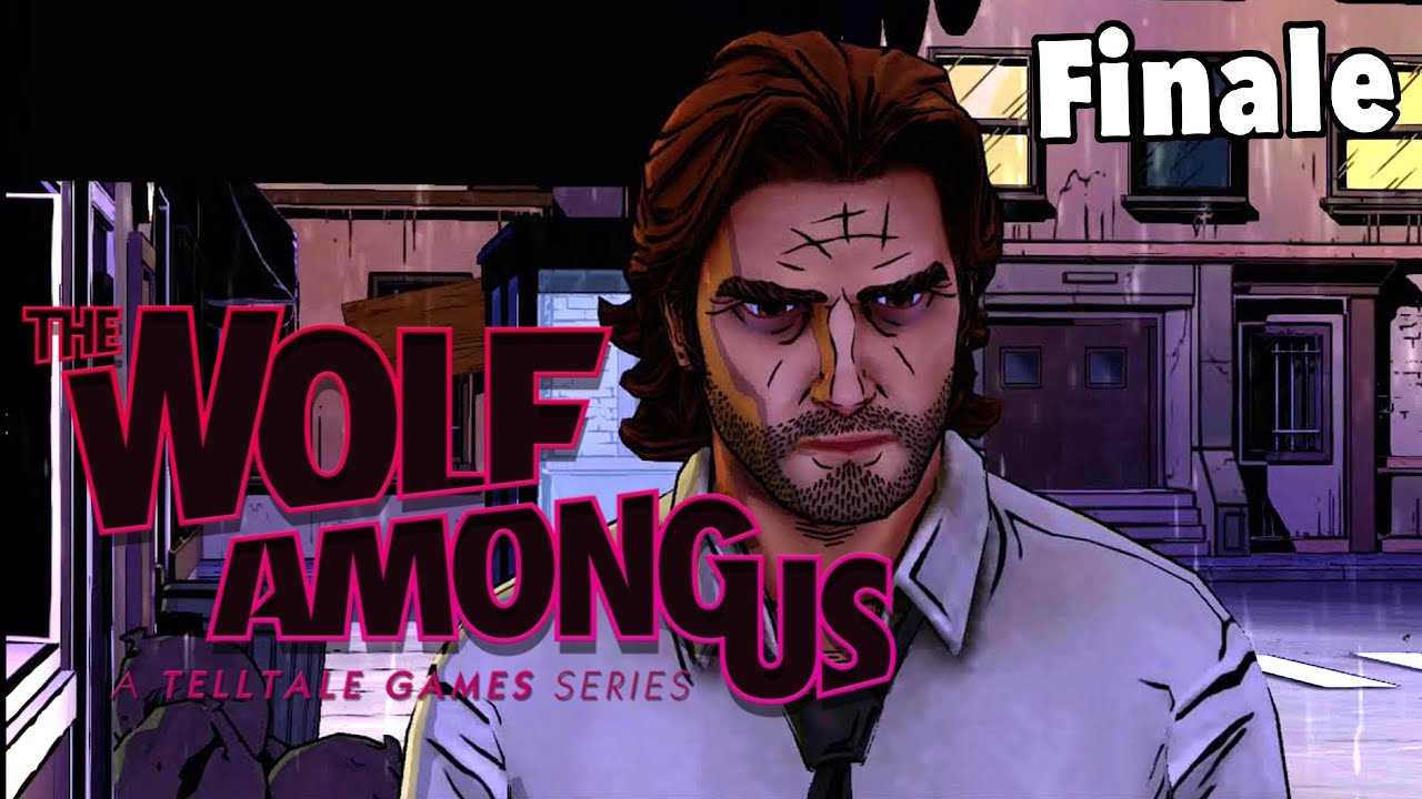 This Bi*ch got me F*cked UP! The wolf among us (final episode) - YouTube