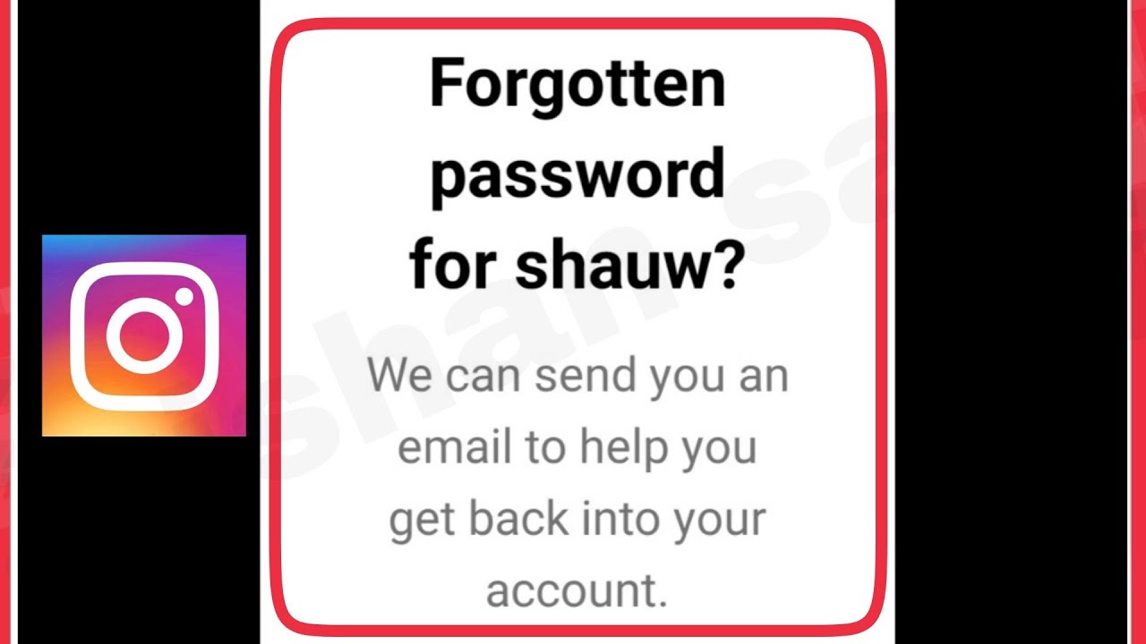 Instagram Forgotten password Fix We can send you an email to help you ...