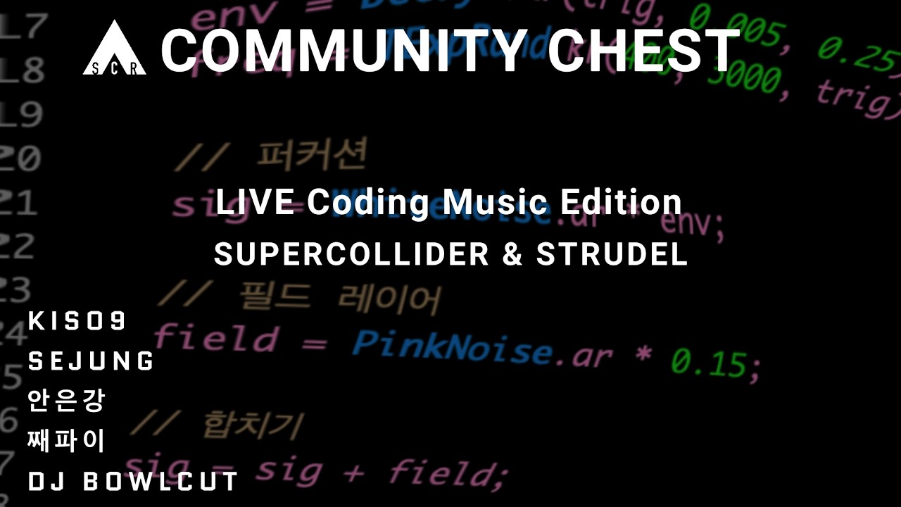 Live Coding Music Edition w/ SUPERCOLLIDER & STRUDEL l Community Chest ...