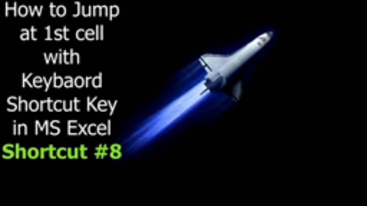 How To Move To 1st Cell Of The Sheet Microsoft Excel Keyboard How To Move To 1st Cell Of The Sheet Microsoft Excel Keyboard