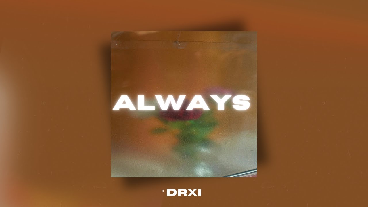 [FREE] R&B Type Beat "ALWAYS" - YouTube
