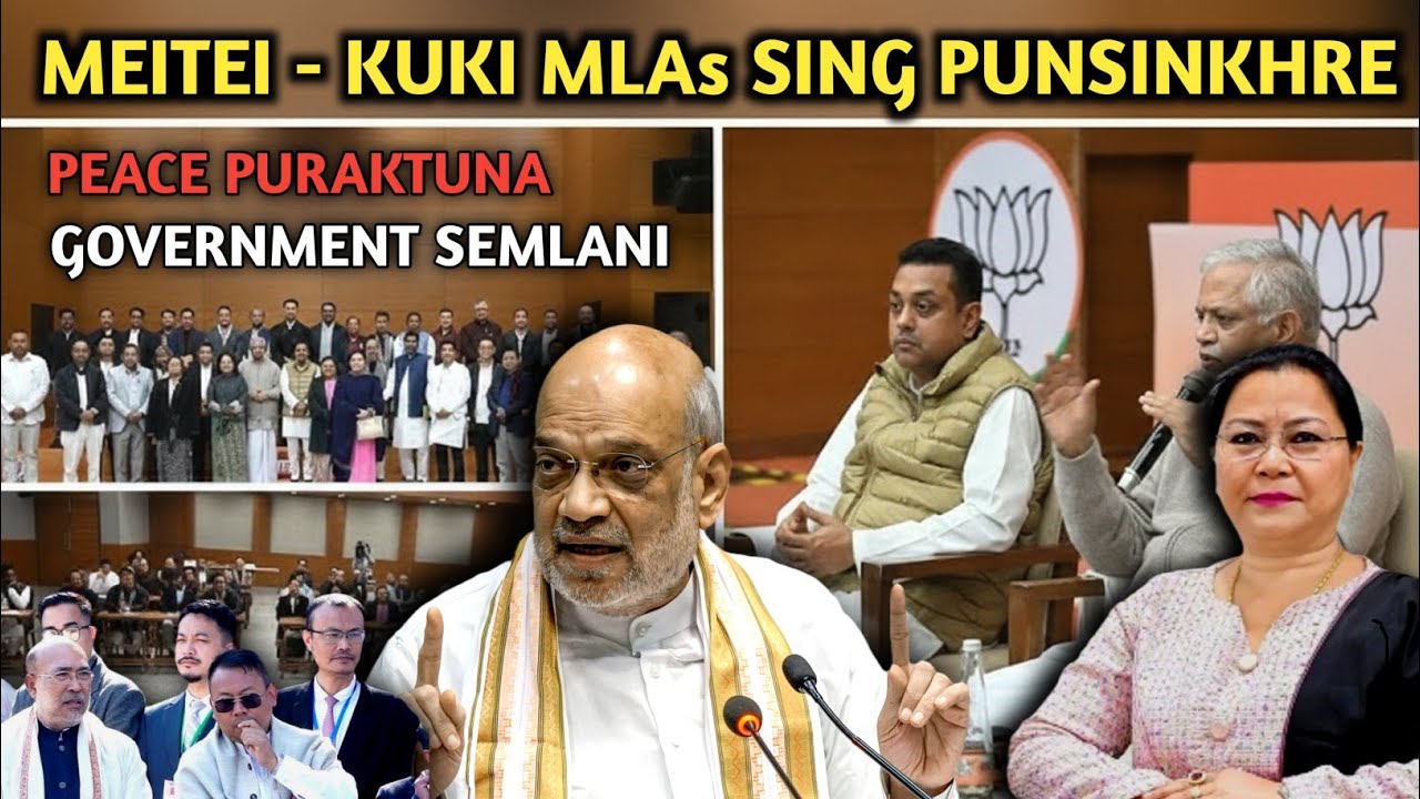 MEITEI & KUKI MLA sing Punsinduna Peace puraknaba Lalong Yatkhre ...