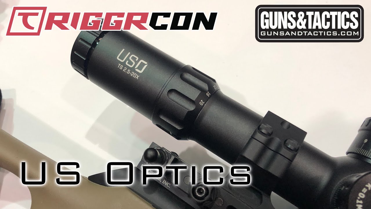 [Triggrcon 2019] The USO 2.5-20 Scope and Update from US Optics - YouTube