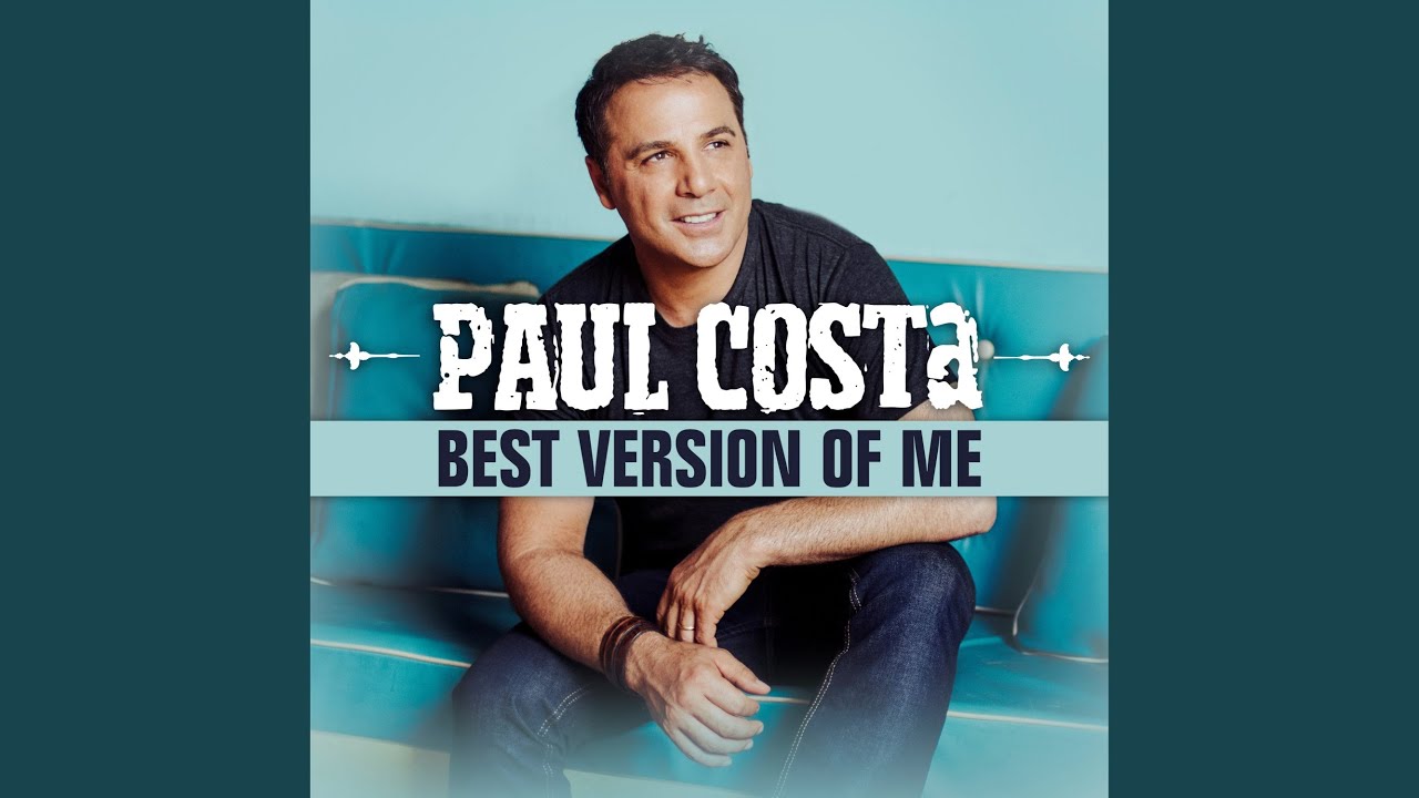 Best Version Of Me - YouTube