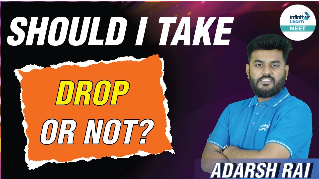Should I Take Drop Or Not Best Motivational Session By Adarsh Sir should-i-take-drop-or-not-best-motivational-session-by-adarsh-sir
