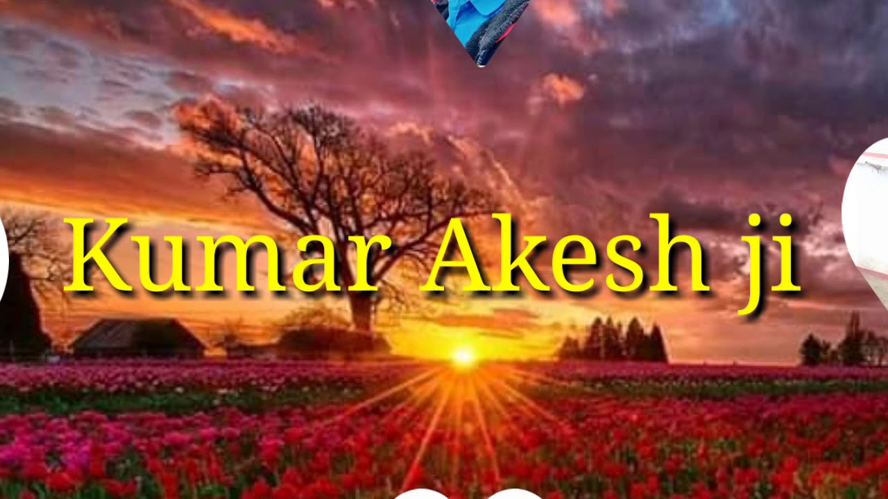 Akesh kumar editor - YouTube